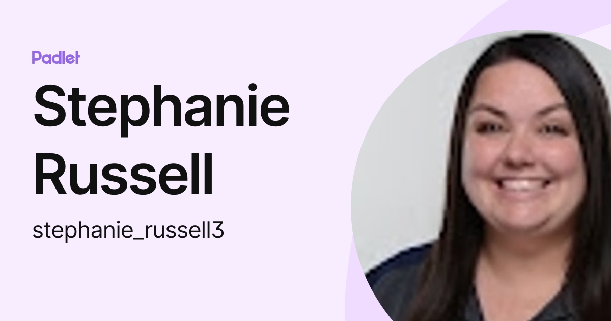 Stephanie Russell (stephanie_russell3) profile | Padlet