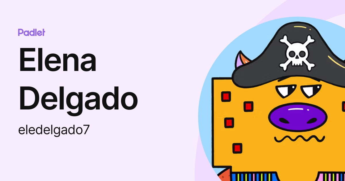 Elena Delgado (eledelgado7) profile | Padlet