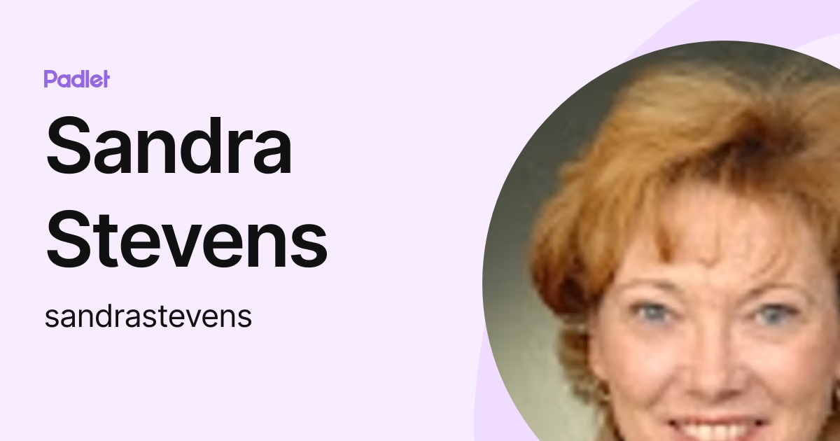 Sandra Stevens (sandrastevens) profile | Padlet