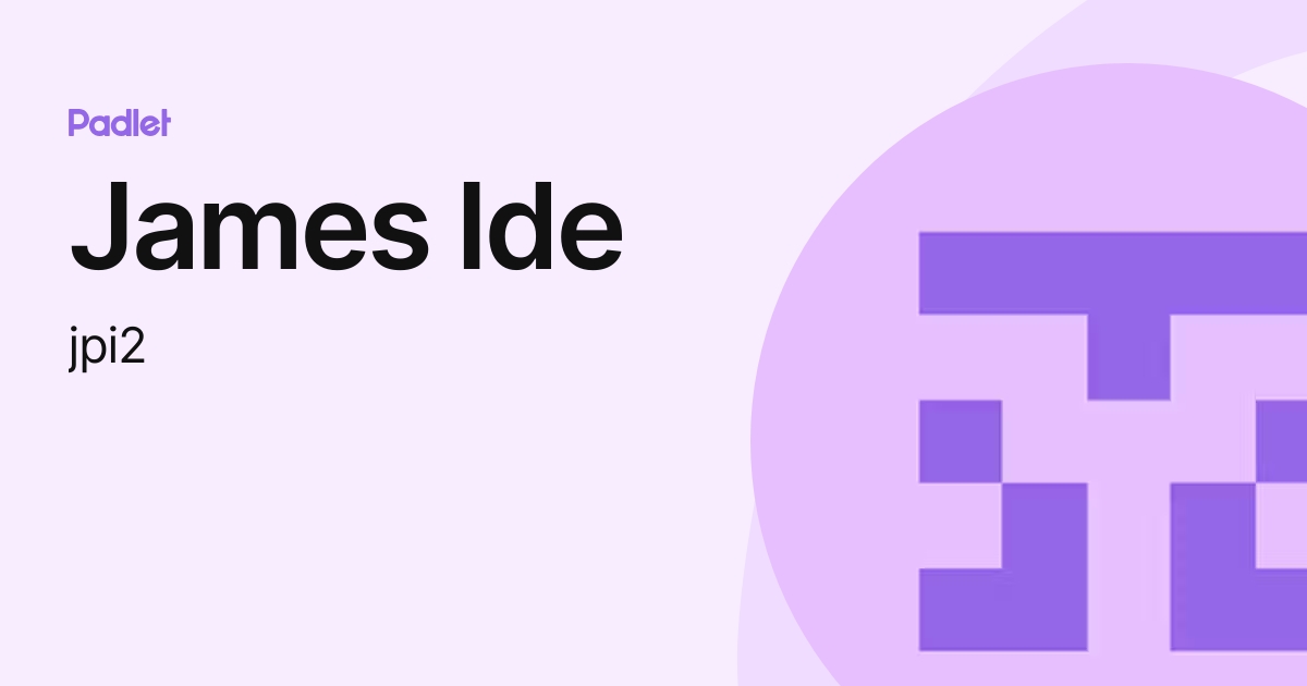 James Ide (jpi2) profile | Padlet