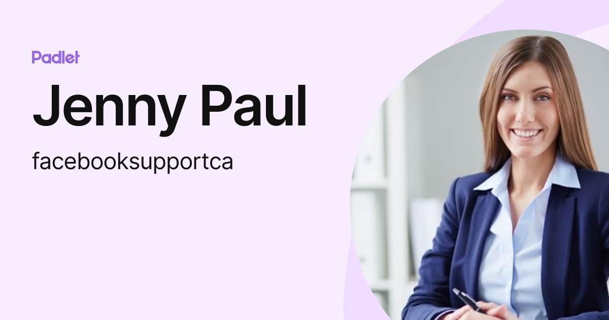 Jenny Paul (facebooksupportca) profile | Padlet