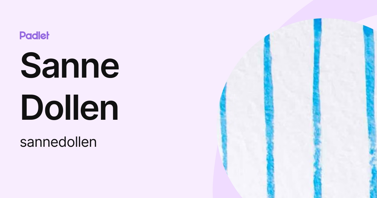 Sanne Dollen (sannedollen) profile | Padlet