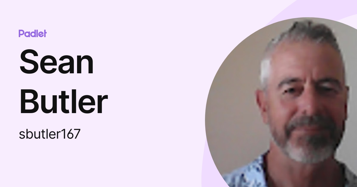 Sean Butler (sbutler167) profile | Padlet