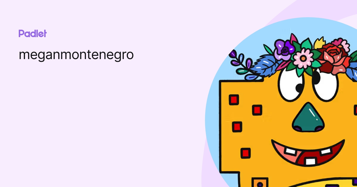 meganmontenegro profile | Padlet