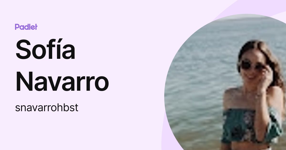 Sofía Navarro (snavarrohbst) profile | Padlet