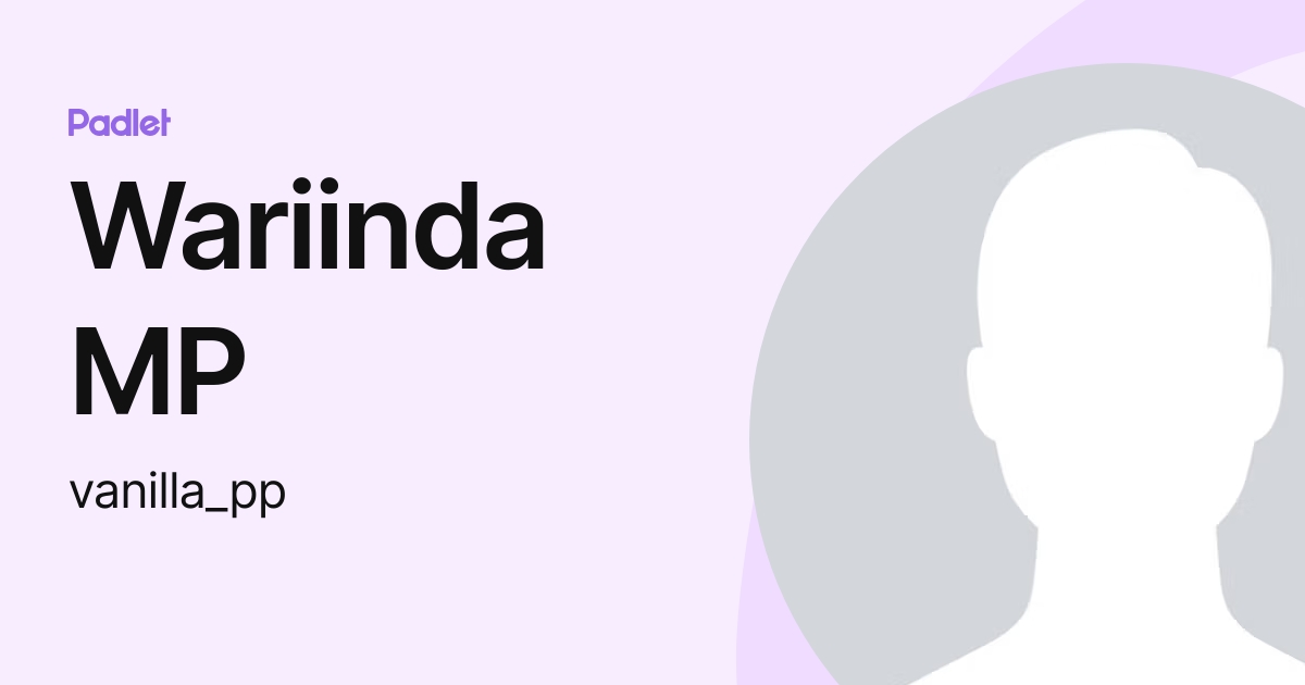 Wariinda MP (vanilla_pp) profile | Padlet
