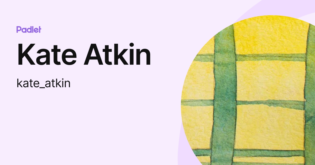 Kate Atkin (kate_atkin) profile | Padlet