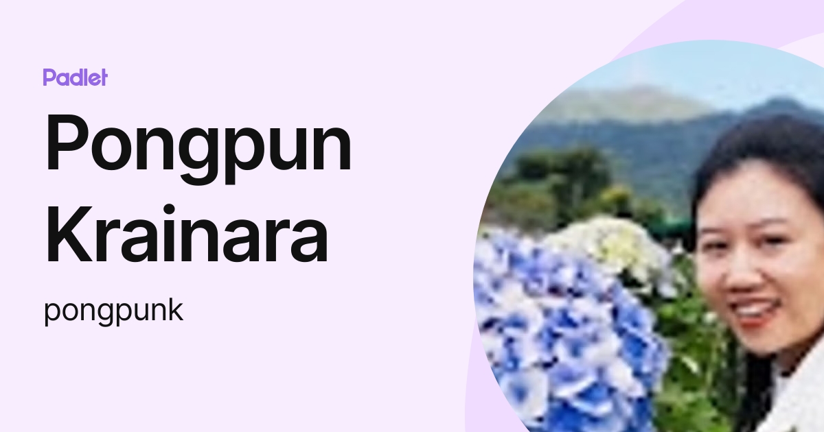 Pongpun Krainara (pongpunk) profile | Padlet