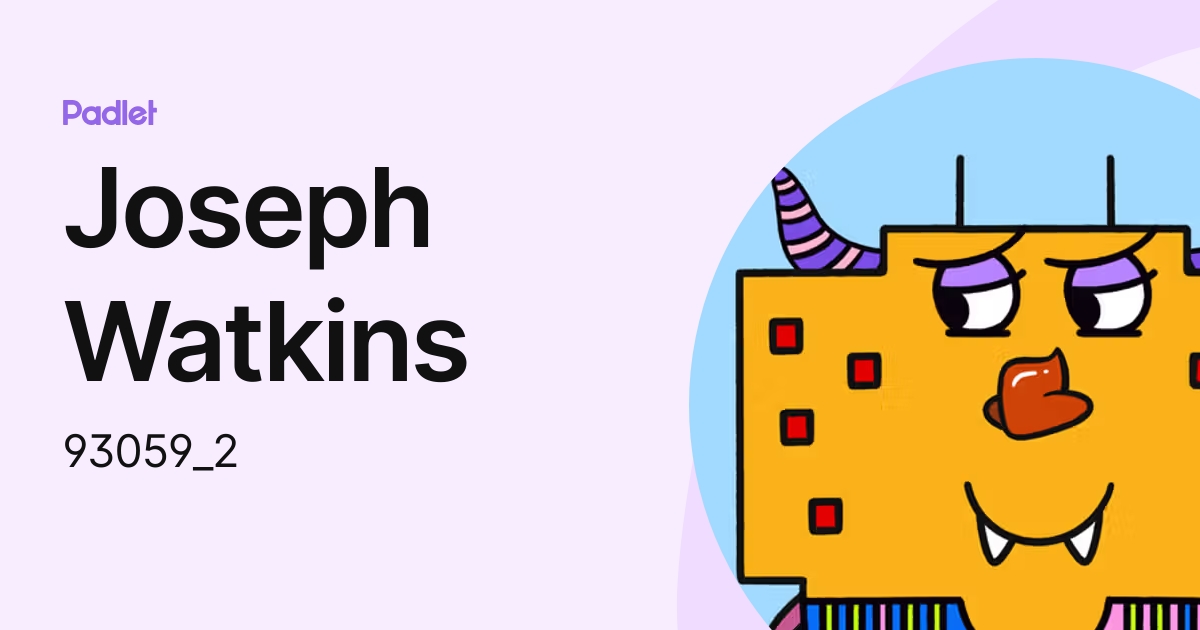 Joseph Watkins (93059_2) profile | Padlet