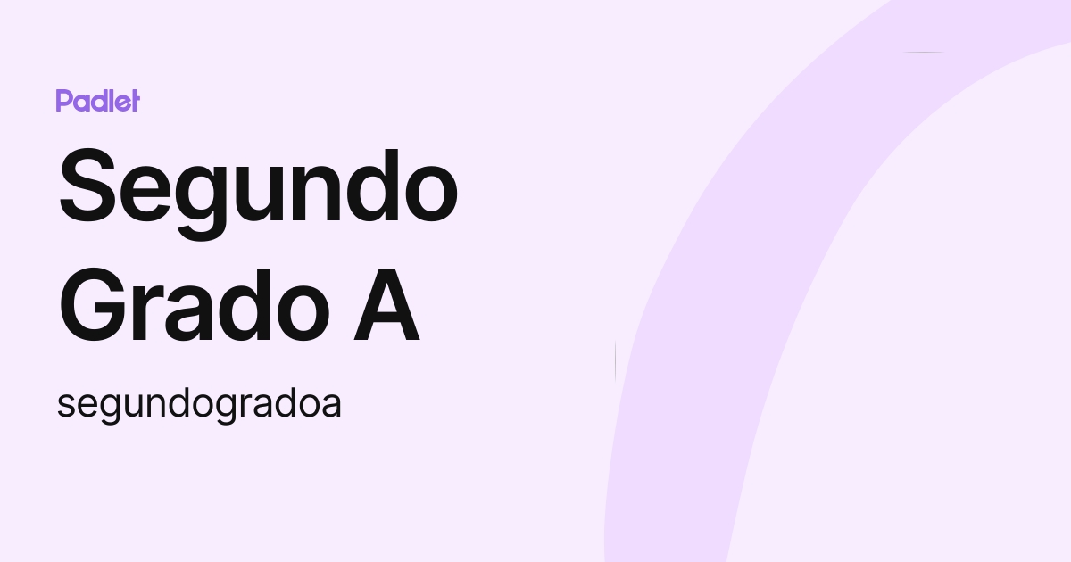 Segundo Grado A (segundogradoa) profile | Padlet