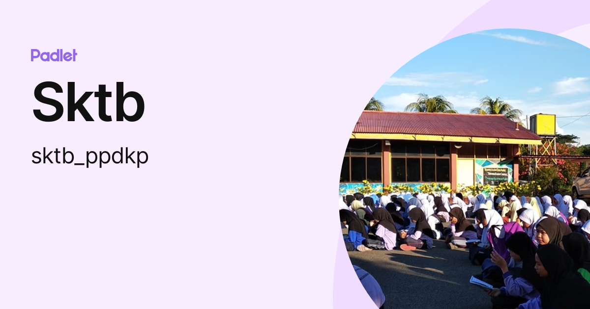 Sktb (sktb_ppdkp) profile | Padlet