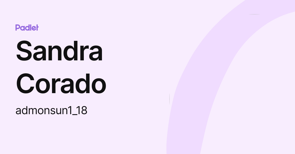 Sandra Corado (admonsun1_18) profile | Padlet