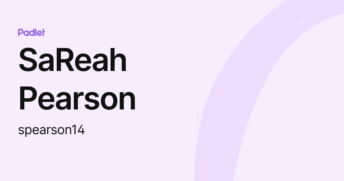 SaReah Pearson (spearson14) profile | Padlet