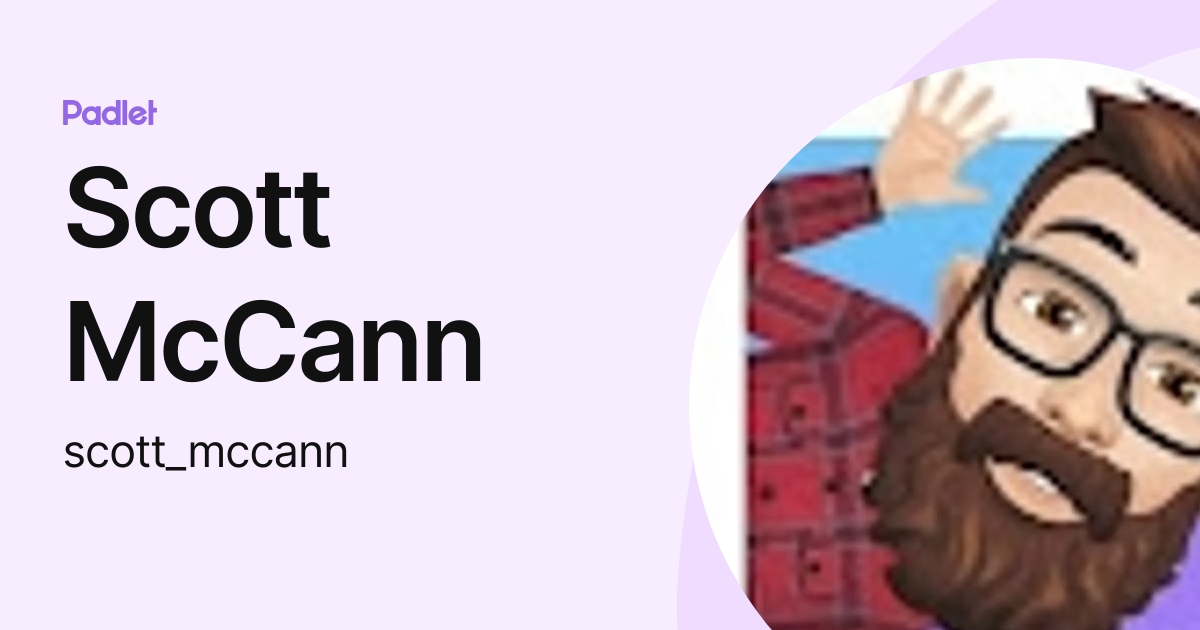 Scott McCann (scott_mccann) profile | Padlet