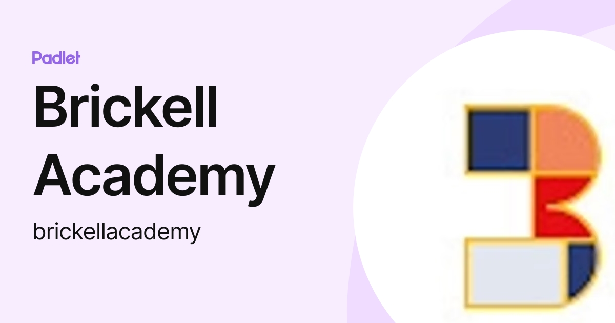 Brickell Academy (brickellacademy) profile | Padlet