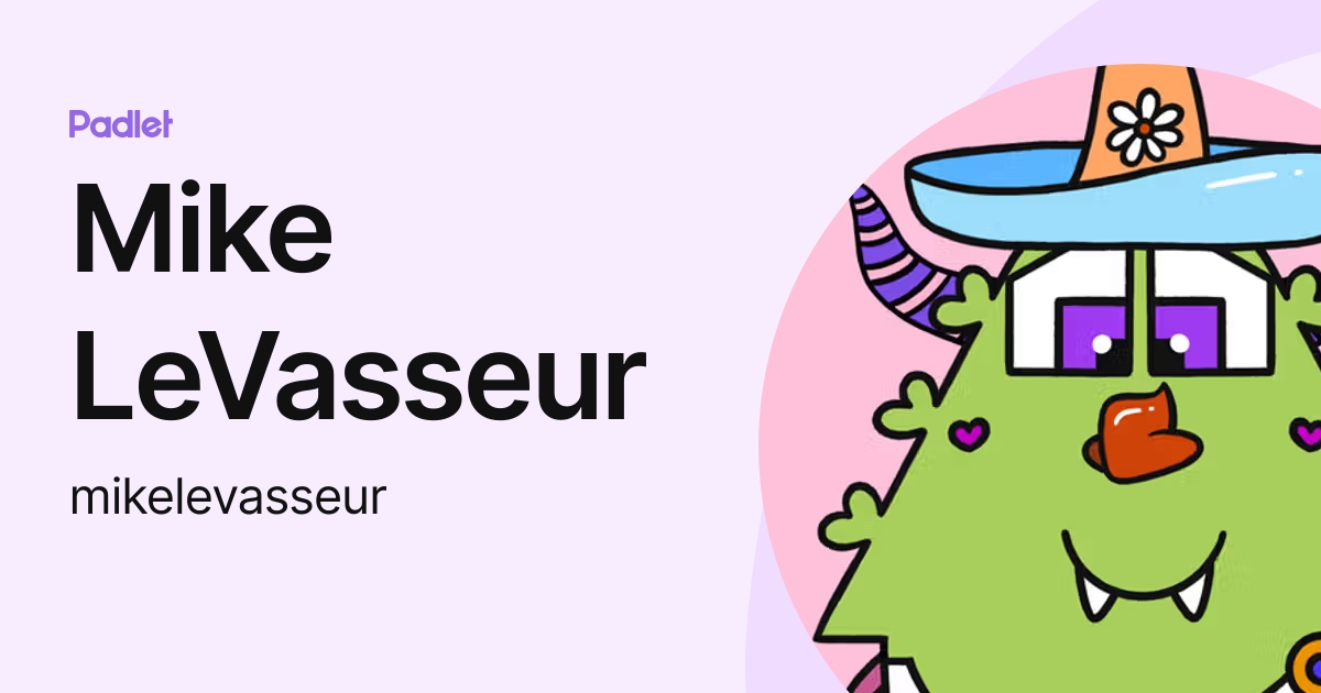 Mike LeVasseur (mikelevasseur) profile | Padlet