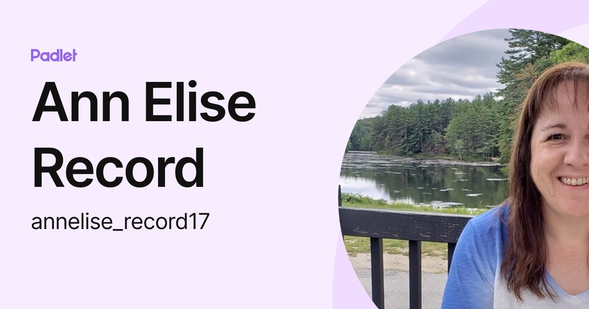 Ann Elise Record (annelise_record17) profile | Padlet