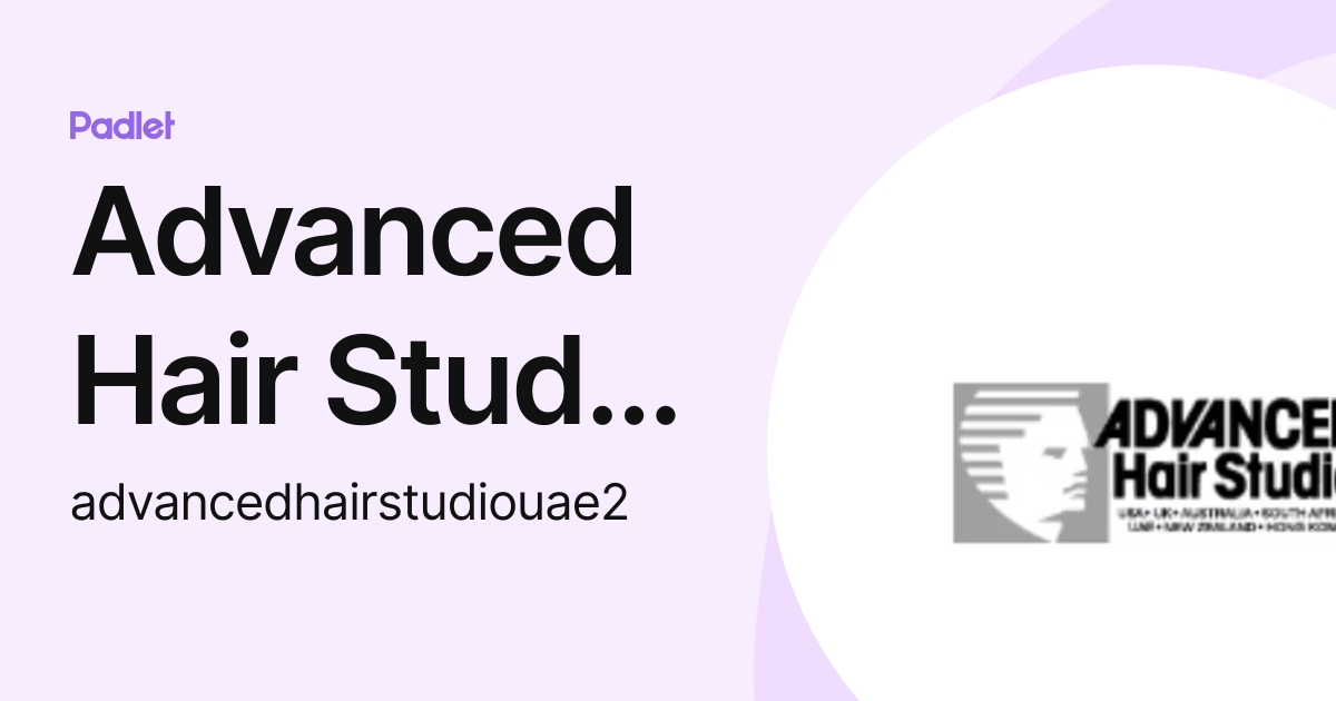 Advanced hair Studio (advancedhairstudiouae2) profile | Padlet