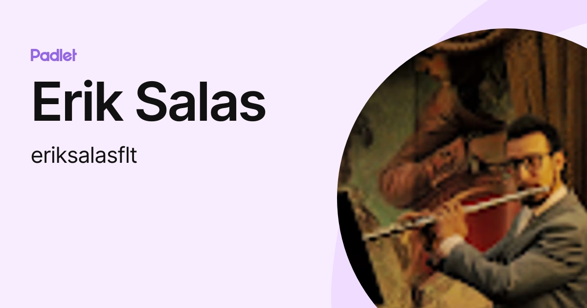 Erik Salas (eriksalasflt) profile | Padlet