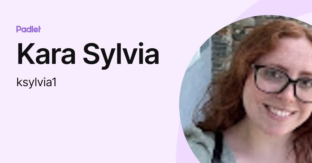 Kara Sylvia (ksylvia1) profile | Padlet