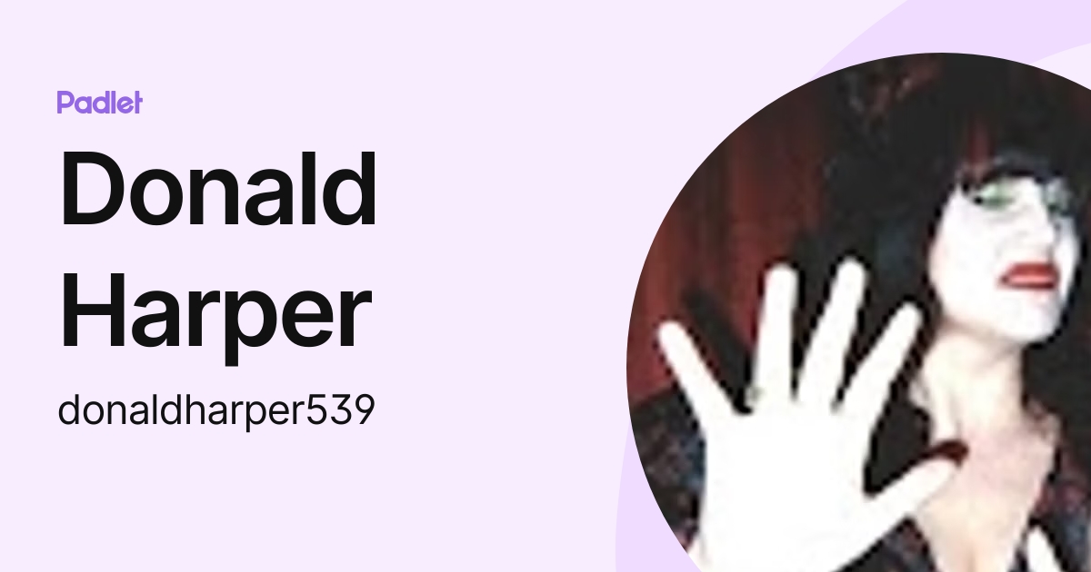 Donald Harper (donaldharper539) profile | Padlet