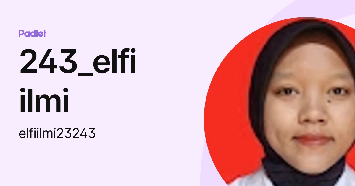 243_elfi ilmi (elfiilmi23243) profile | Padlet
