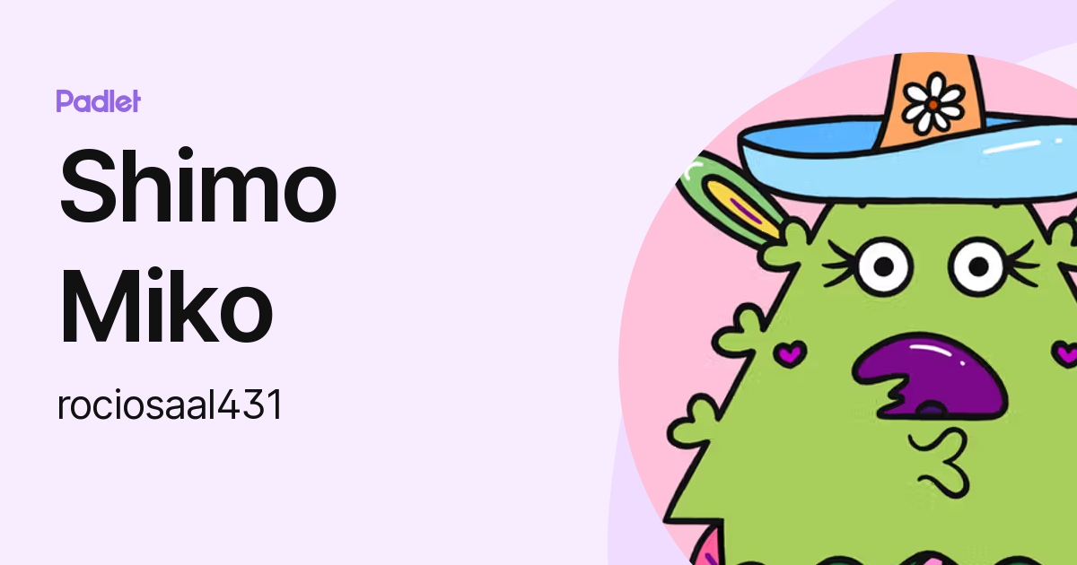 Shimo Miko (rociosaal431) profile | Padlet