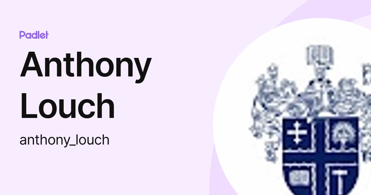 Anthony Louch (anthony_louch) profile | Padlet