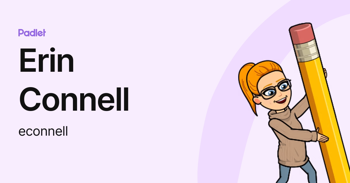 Erin Connell (econnell) profile | Padlet