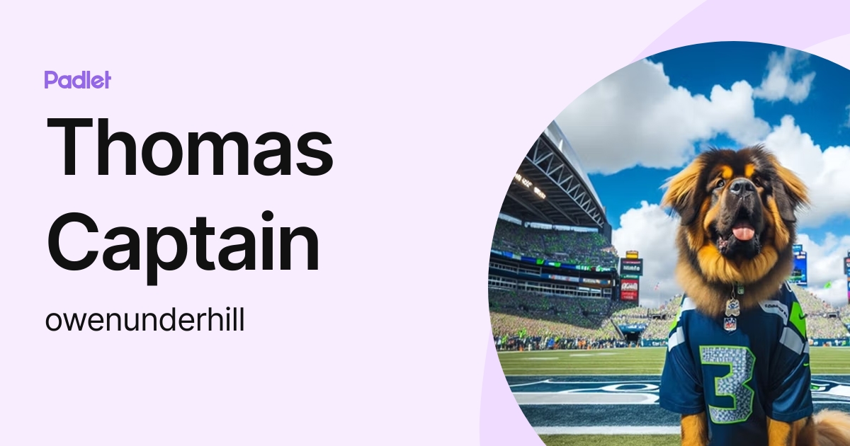 Thomas Captain (owenunderhill) profile | Padlet