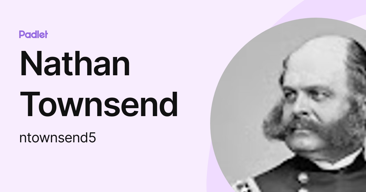 Nathan Townsend (ntownsend5) profile | Padlet