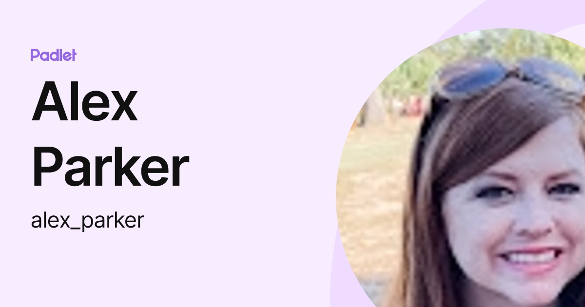 Alex Parker (alex_parker) profile | Padlet