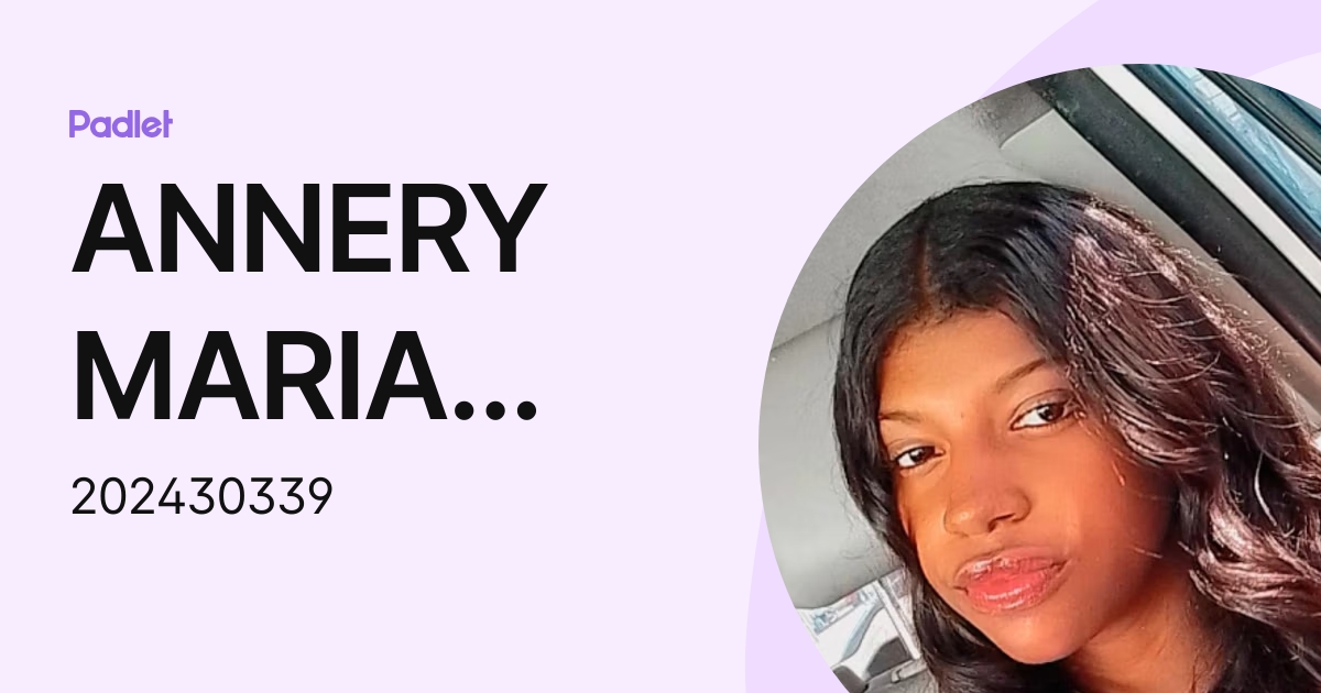 ANNERY MARIA SANCHEZ ROSARIO (202430339) profile | Padlet