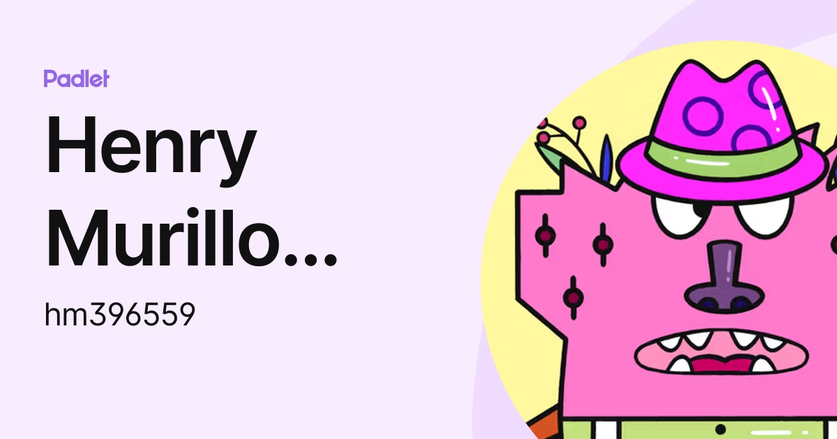 Henry Murillo Canizales (hm396559) profile | Padlet