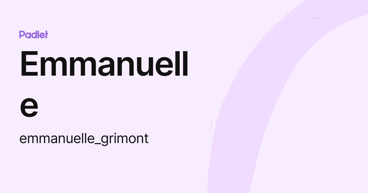 Emmanuelle (emmanuelle_grimont) profile | Padlet