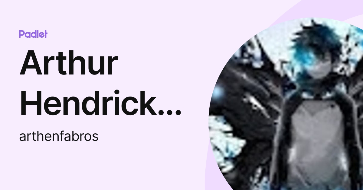 Arthur Hendrick Fabros (arthenfabros) profile | Padlet