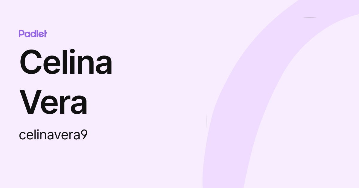 Celina Vera (celinavera9) profile | Padlet