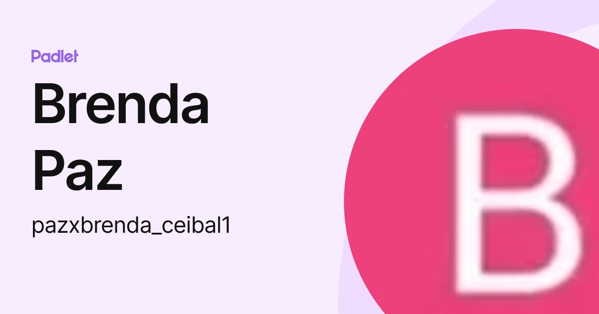 Brenda Paz (pazxbrenda_ceibal1) profile | Padlet