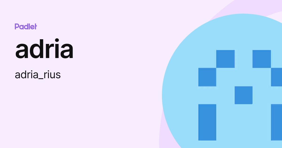 adria (adria_rius) profile | Padlet