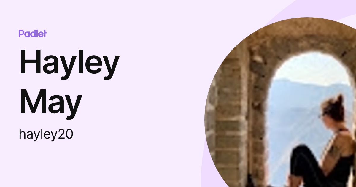 Hayley May (hayley20) profile | Padlet