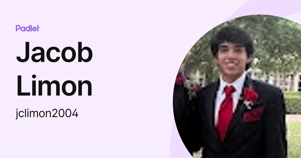 Jacob Limon (jclimon2004) profile | Padlet