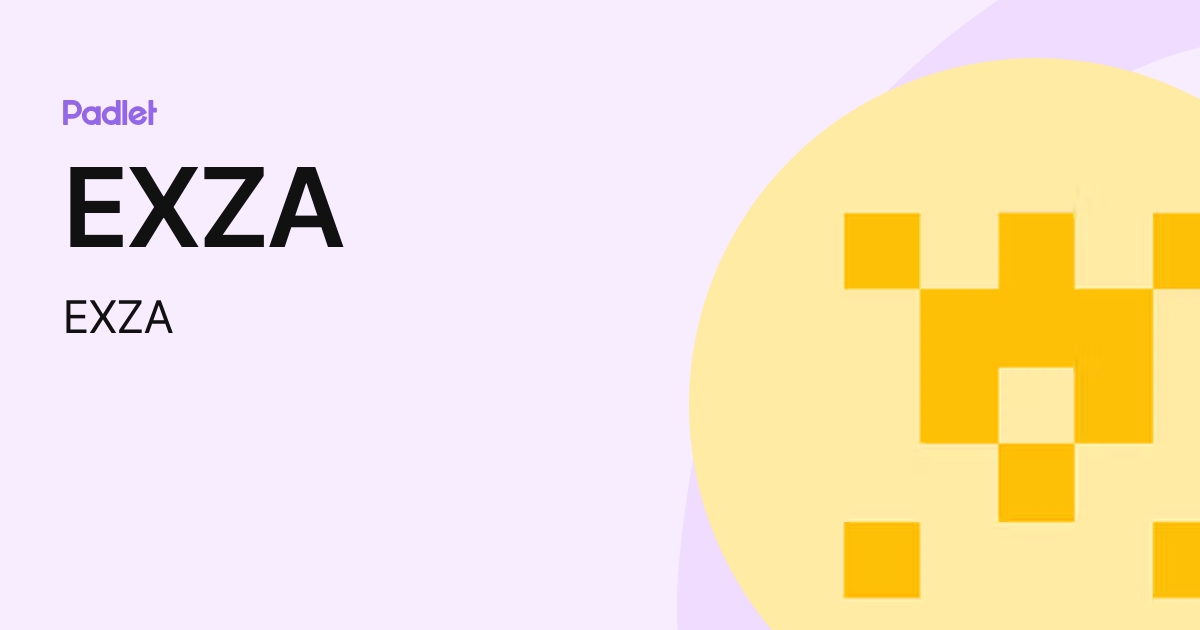 EXZA (EXZA) profile | Padlet