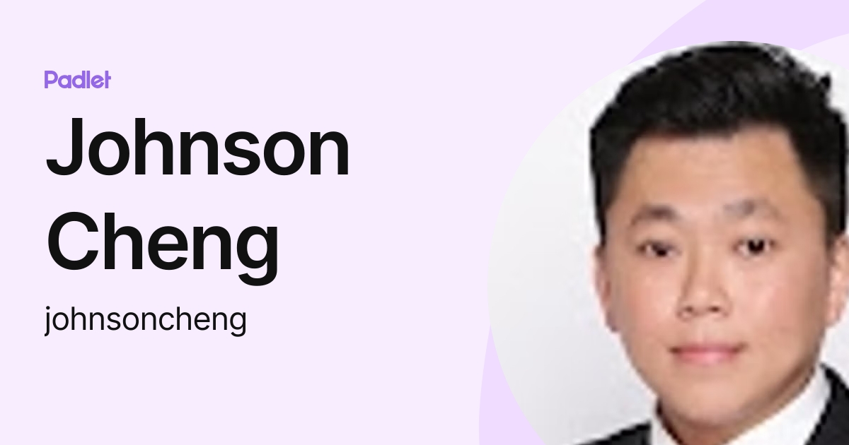 Johnson Cheng (johnson_cheng) profile | Padlet