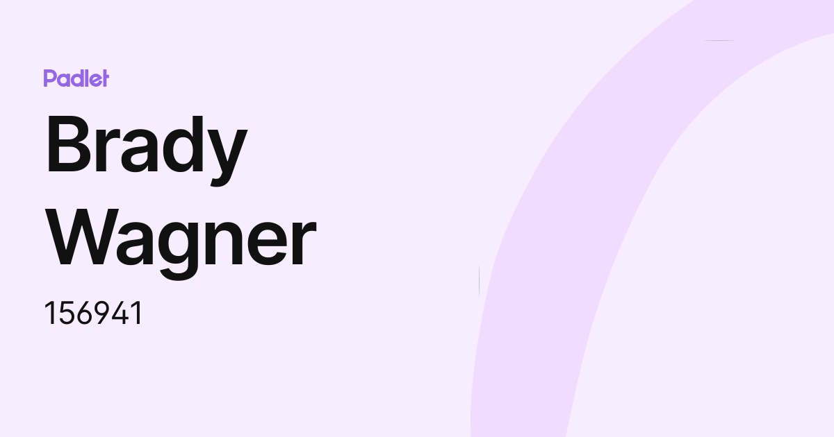 Brady Wagner (156941) profile | Padlet