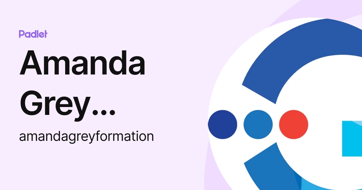 Amanda Grey Formation (amandagreyformation) profile | Padlet