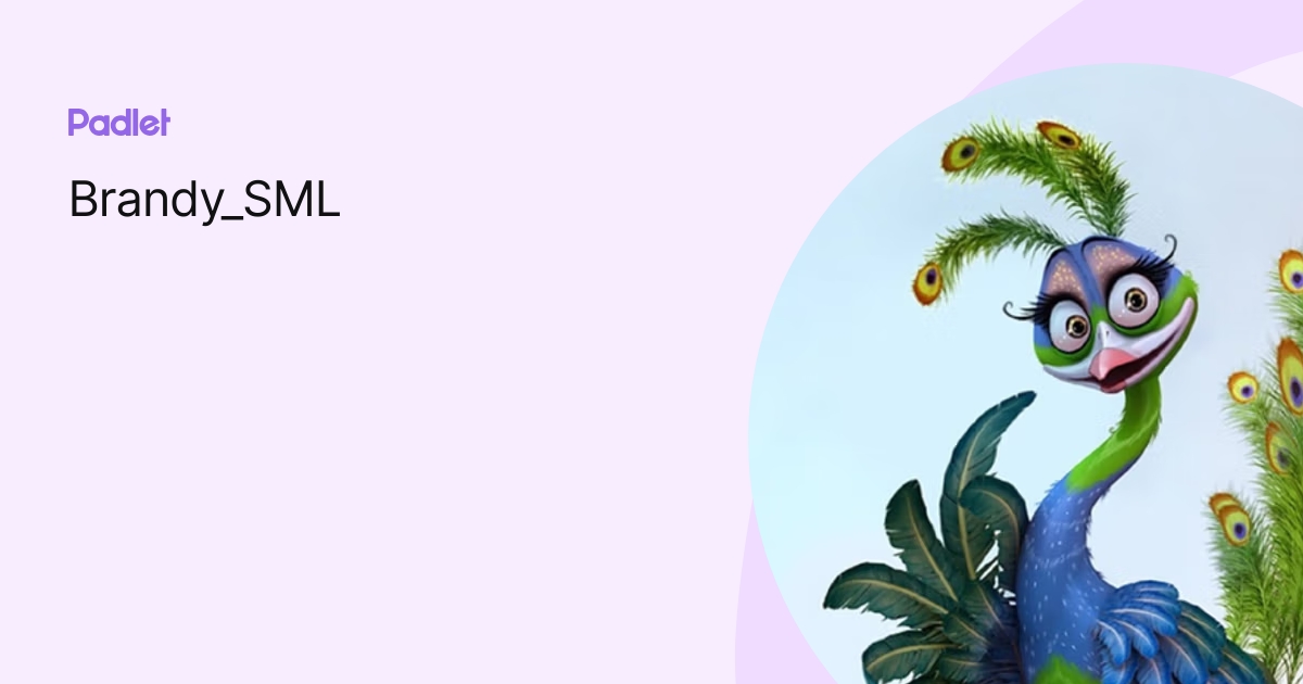 Brandy_SML profile | Padlet