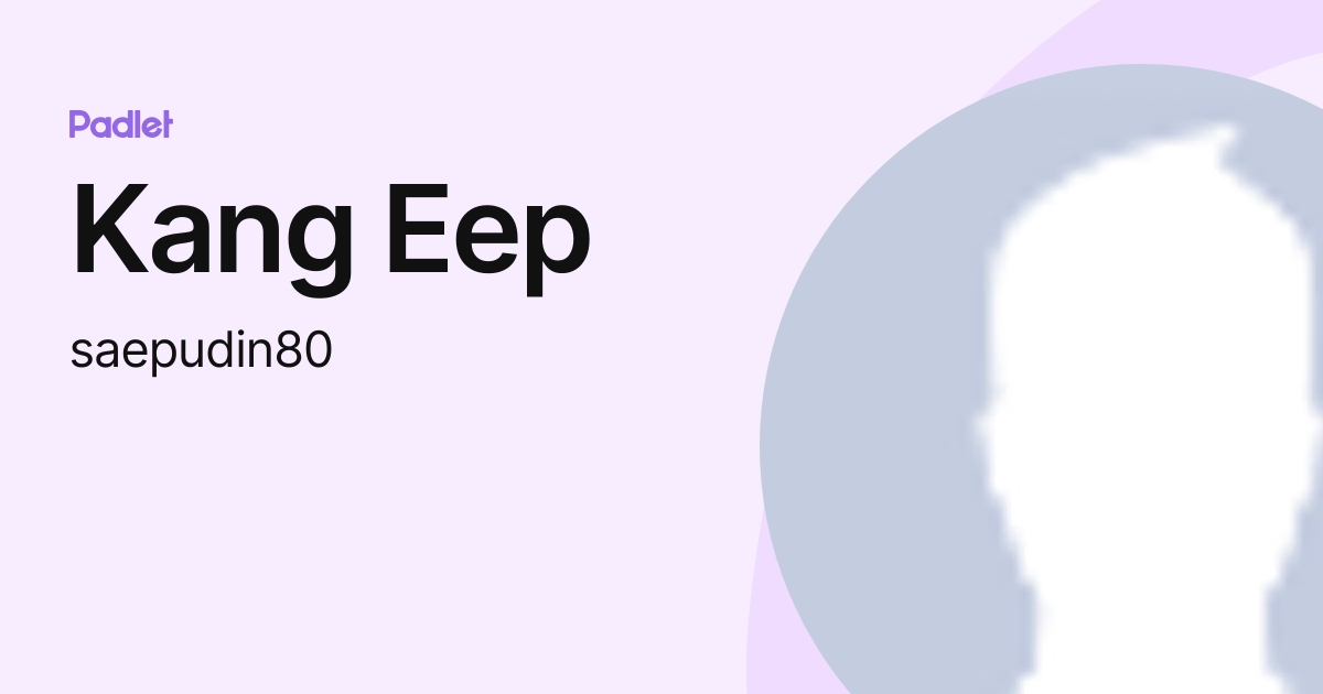 Kang Eep (saepudin80) profile | Padlet