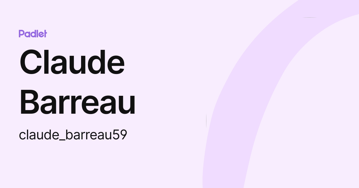 Claude Barreau (claude_barreau59) profile | Padlet