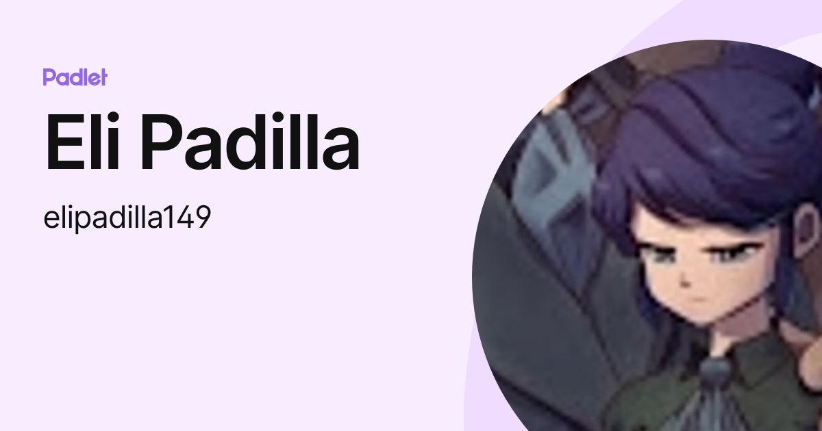 Eli Padilla (elipadilla149) profile | Padlet