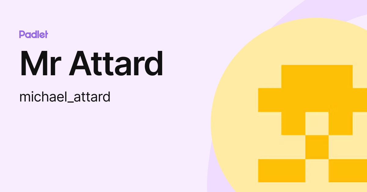 Mr Attard (michael_attard) profile | Padlet